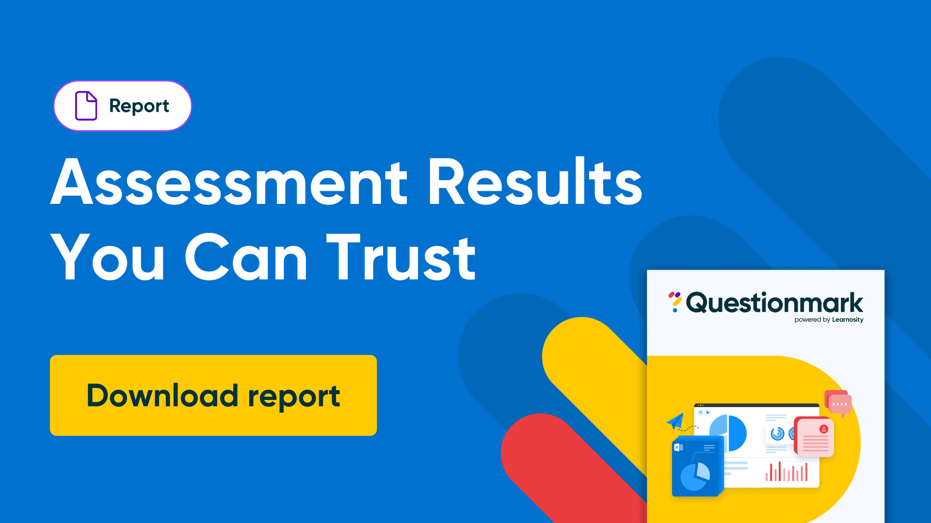Assessment Results You Can Trust - Questionmark Online Assessment Platform