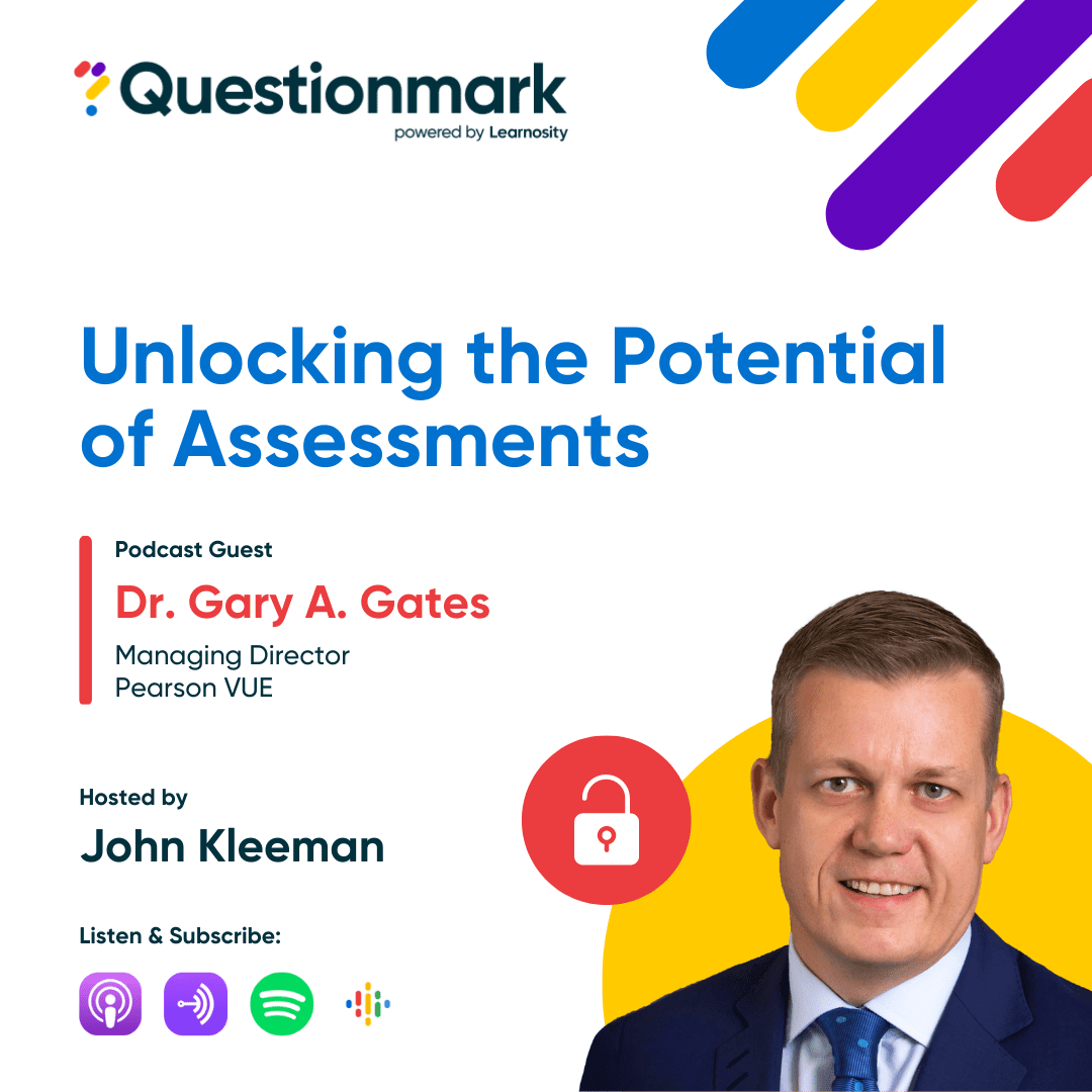 Episode 34 - Assessment Luminary, Gary A. Gates, Pearson VUE